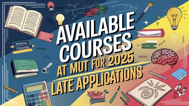 Available Courses at MUT for 2025 Late Applications - Varsity Wise