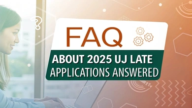 FAQ About 2025 UJ Late Applications Answered - Varsity Wise