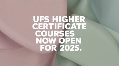 UFS Higher Certificate Courses Now Open for 2025 - Varsity Wise